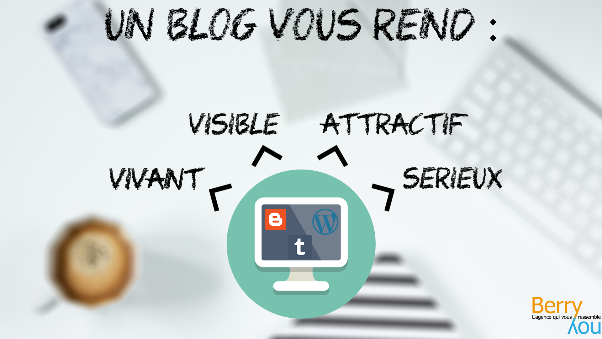 Pourquoi créer un Blog - Berry You Pourquoi créer un Blog - Berry You